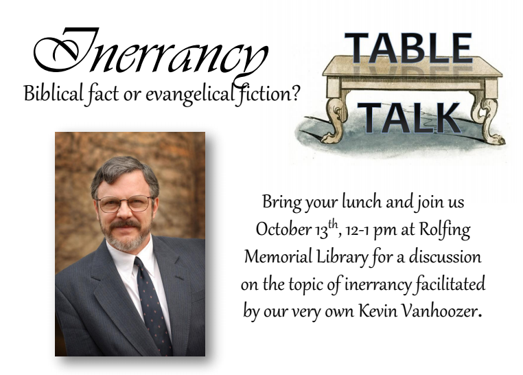 Announcing Table Talk Event: Inerrancy with Kevin Vanhoozer – Kirk E ...