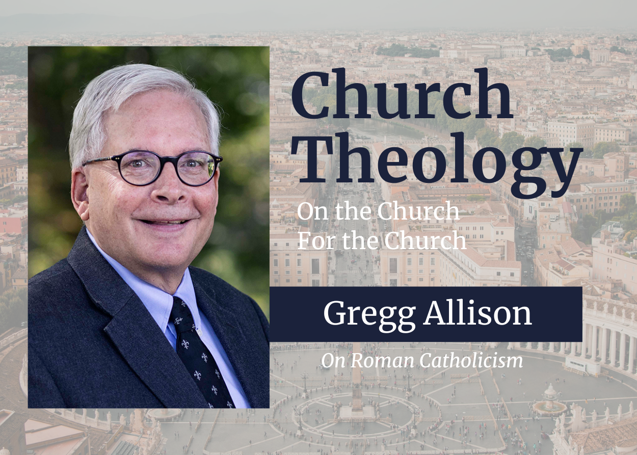 Roman Catholicism (with Gregg Allison) – Kirk E. Miller