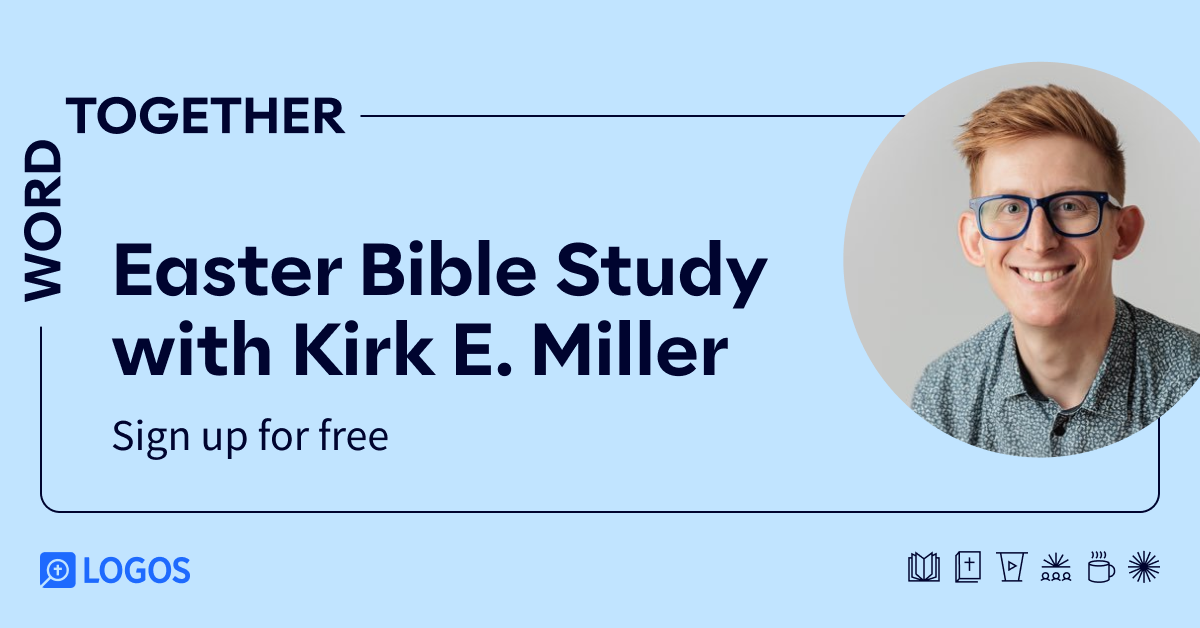 Christ’s Resurrection Secures Ours (1 Corinthians 15) – Kirk E. Miller